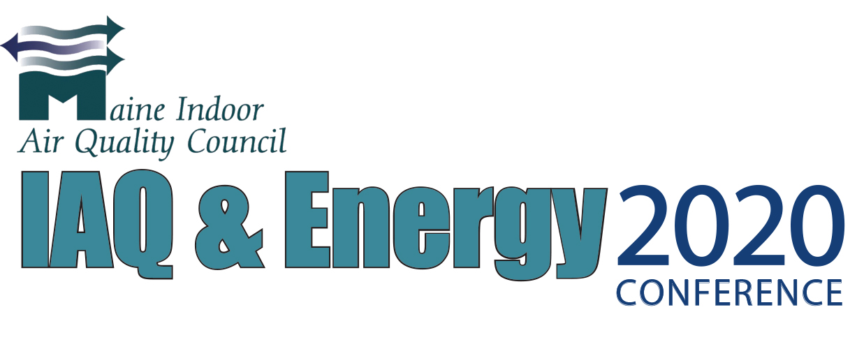 Schedule Announced for IAQ & Energy 2020! - Maine Indoor Air Quality ...